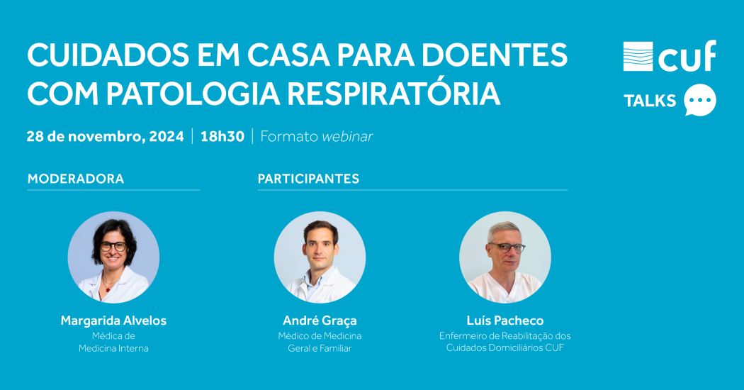CUF Talks: Cuidados em casa para doentes respiratórios | CUF